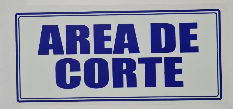 SEÑALIZACIÓN ÁREA DE CORTE Código SEÑ-0003 – GESTIÓN Y DOTACIONES SYSMA